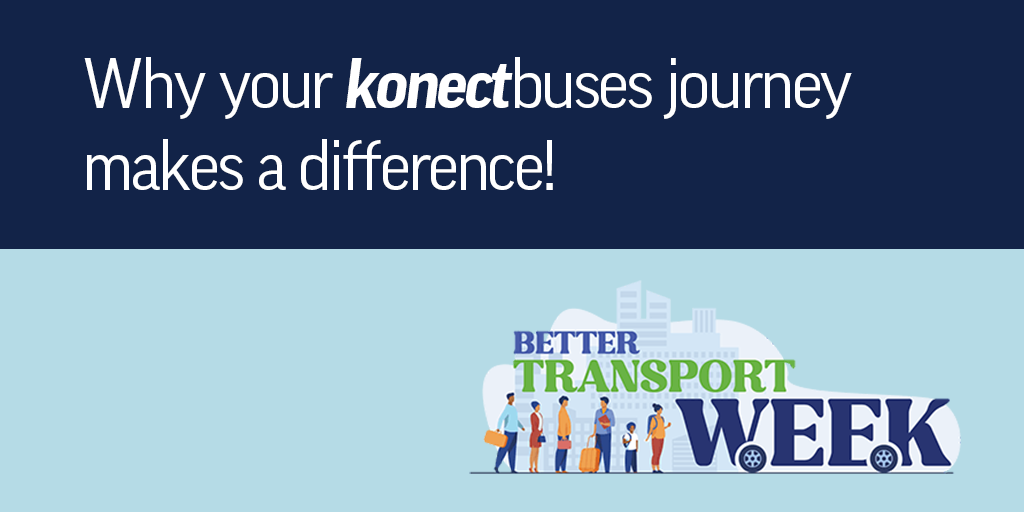 It's Better Transport Week: Why Your Konectbuses Journey Makes a Difference! - KonectBuses